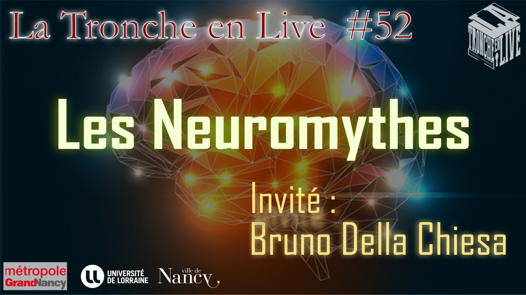 Les Neuromythes - TenL#52