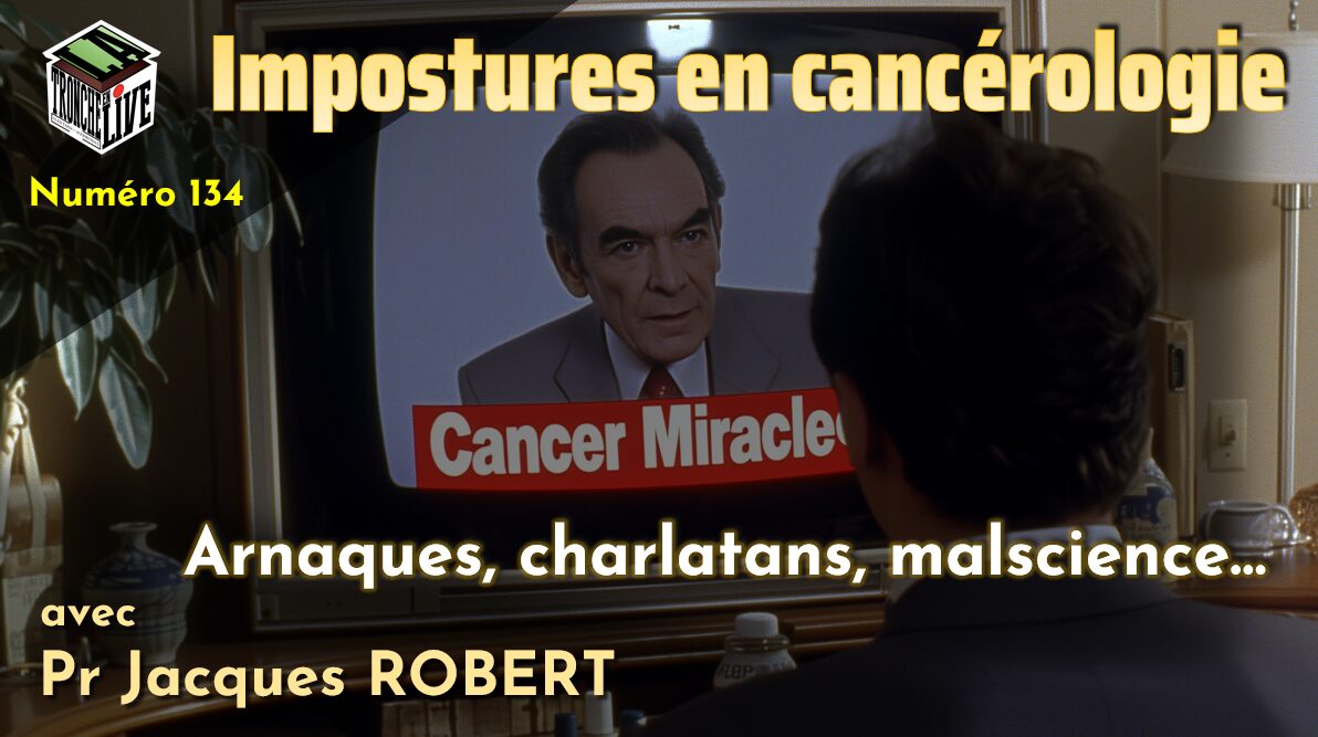 Impostures En Cancérologie Tenl135 La Menace Théoriste